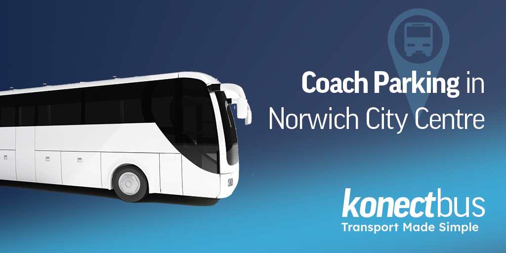 Coach Parking in Norwich City Centre - konectbus